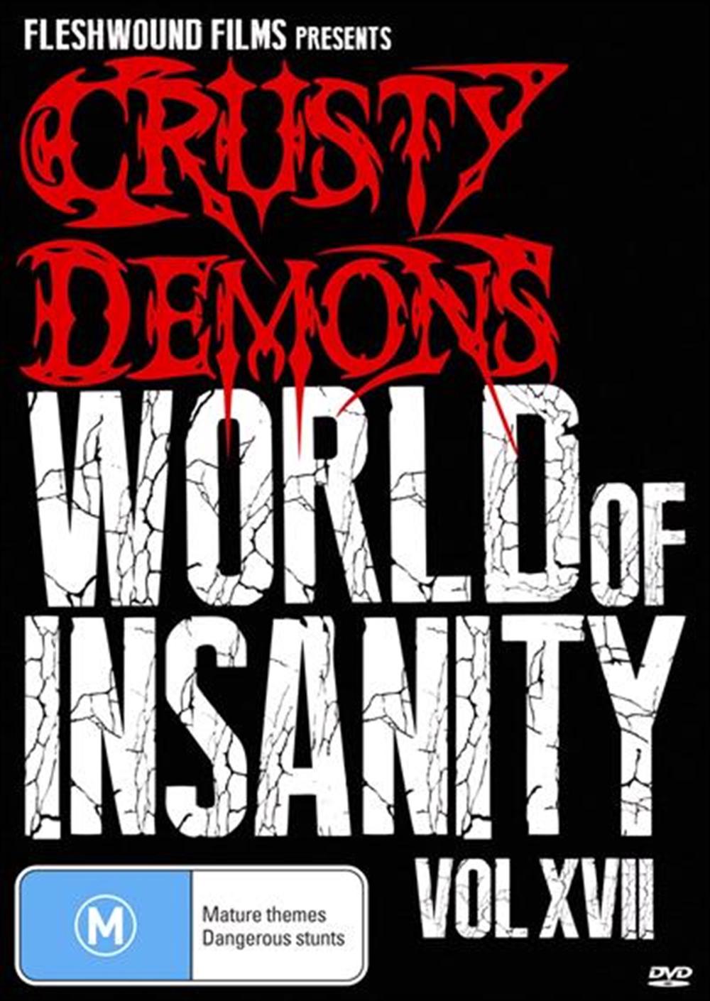 Crusty Demons - World Of Insanity : Vol 17, DVD | Buy online at The Nile