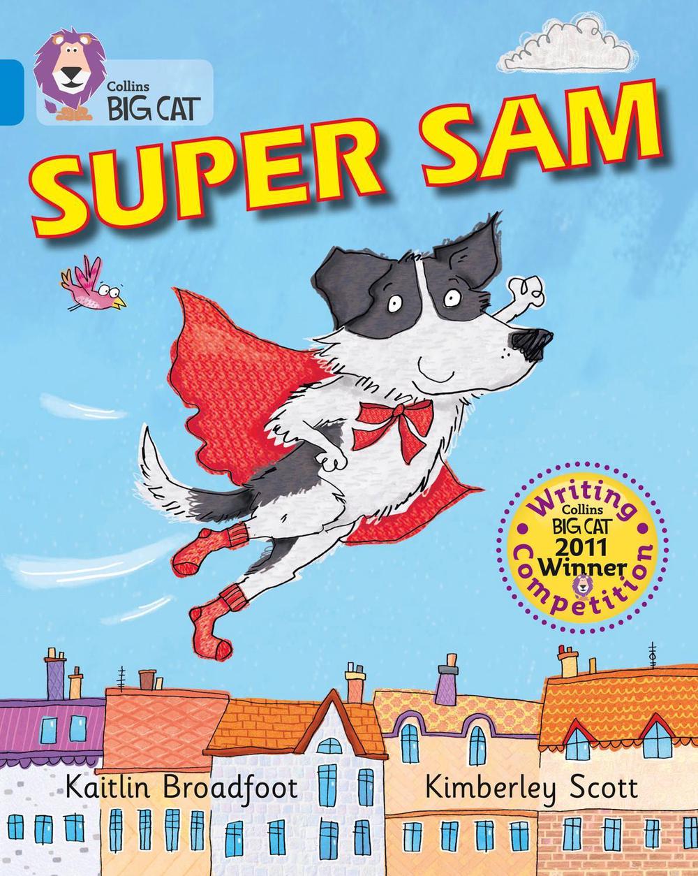 Super Sam by Kaitlin Broadfoot, Paperback, 9780007445356 | Buy online ...