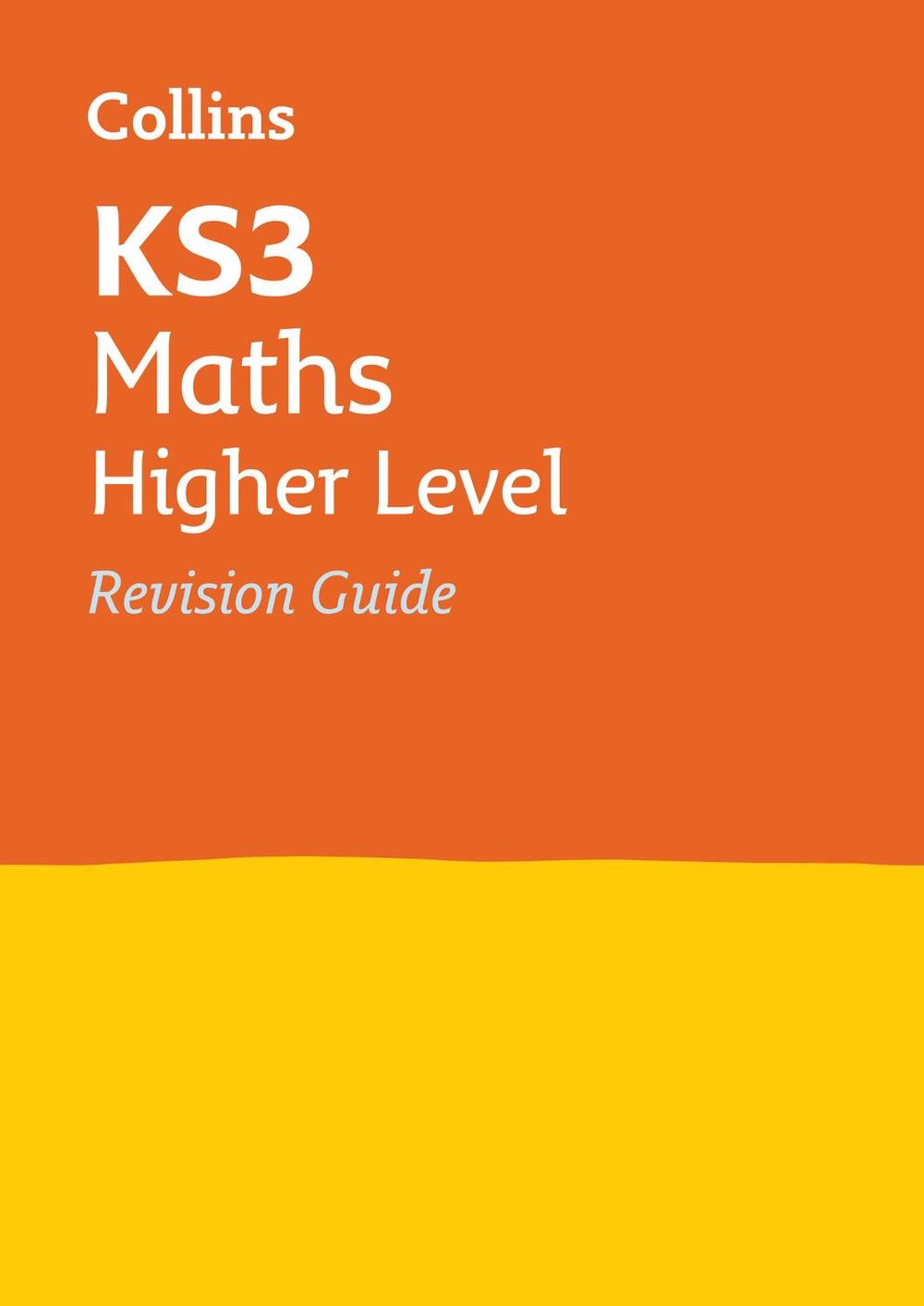 KS3 Maths Higher Level Revision Guide by Collins KS3, Paperback ...