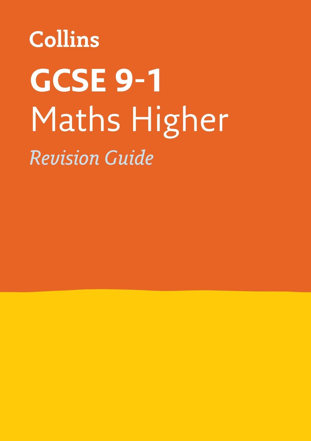 GCSE 9-1 Maths Higher Revision Guide by Collins GCSE, Paperback ...