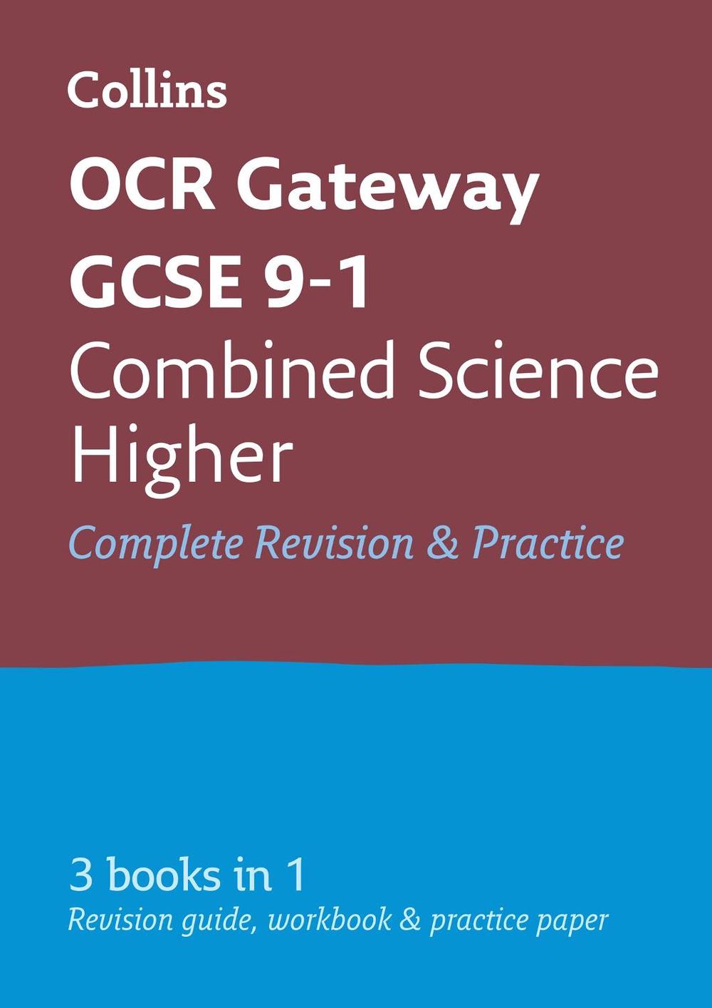 OCR Gateway GCSE 9-1 Combined Science Higher All-in-One Complete Revision and Practice by ...