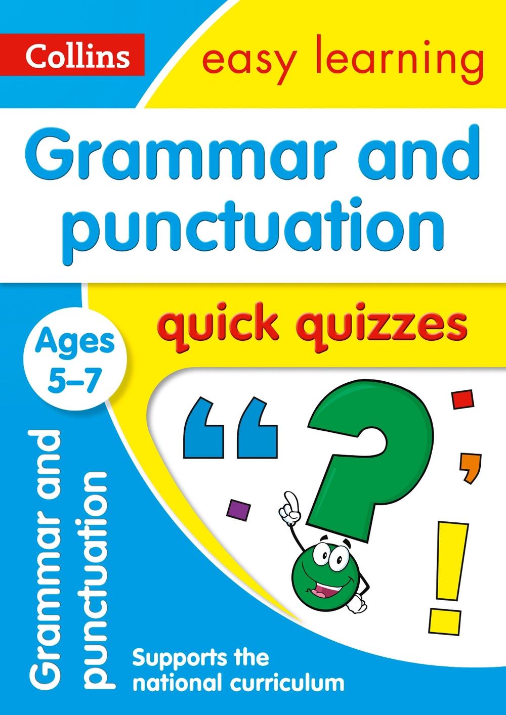 Grammar & Punctuation Quick Quizzes Ages 5-7 by Collins Easy Learning ...