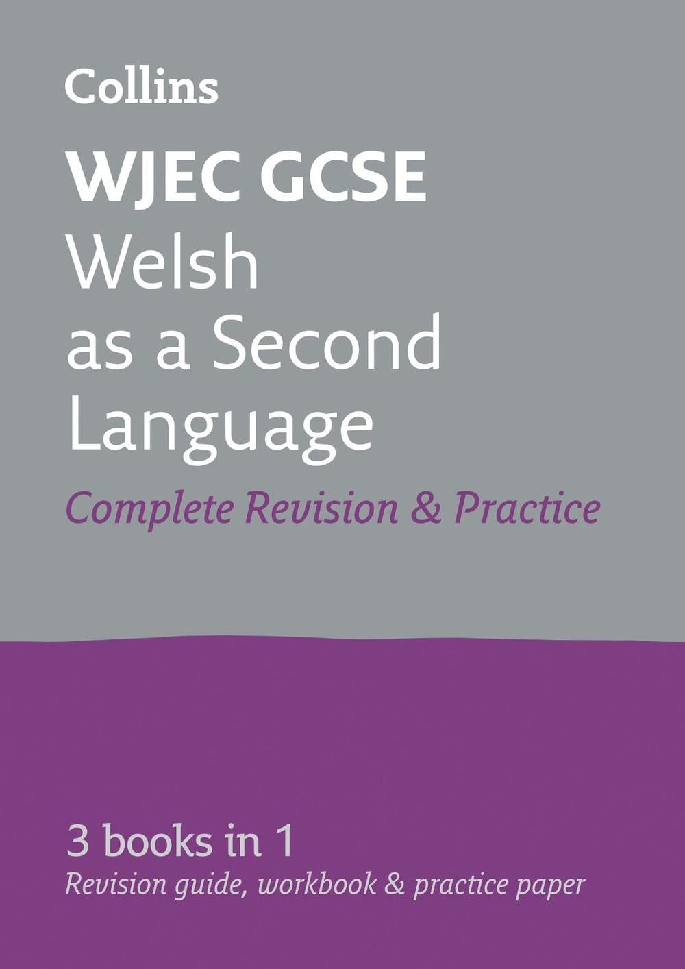 Wjec Gcse Welsh As a Second Language All-in-one Complete Revision and ...