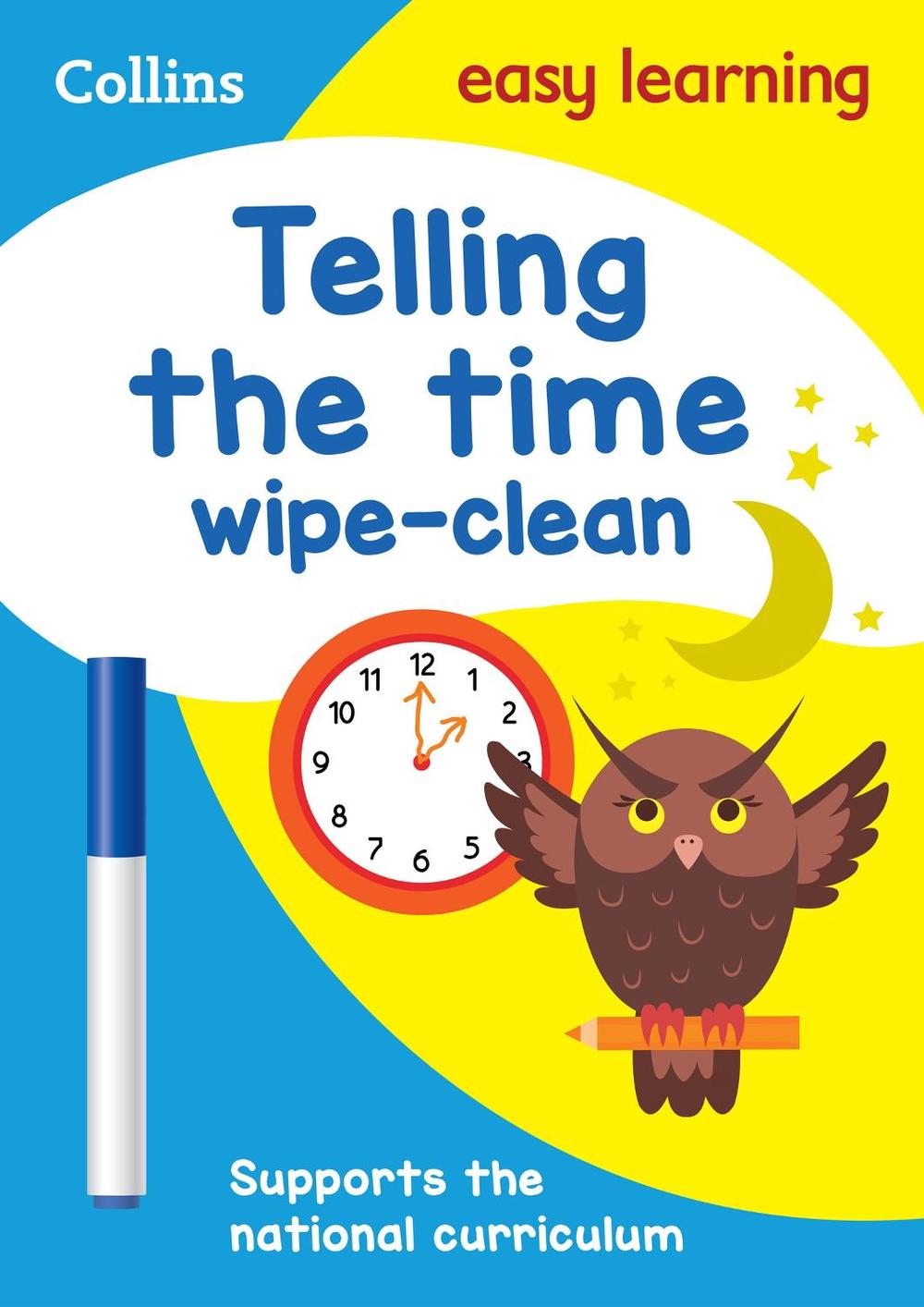 Telling the Time Wipe Clean Activity Book by Collins Easy Learning ...