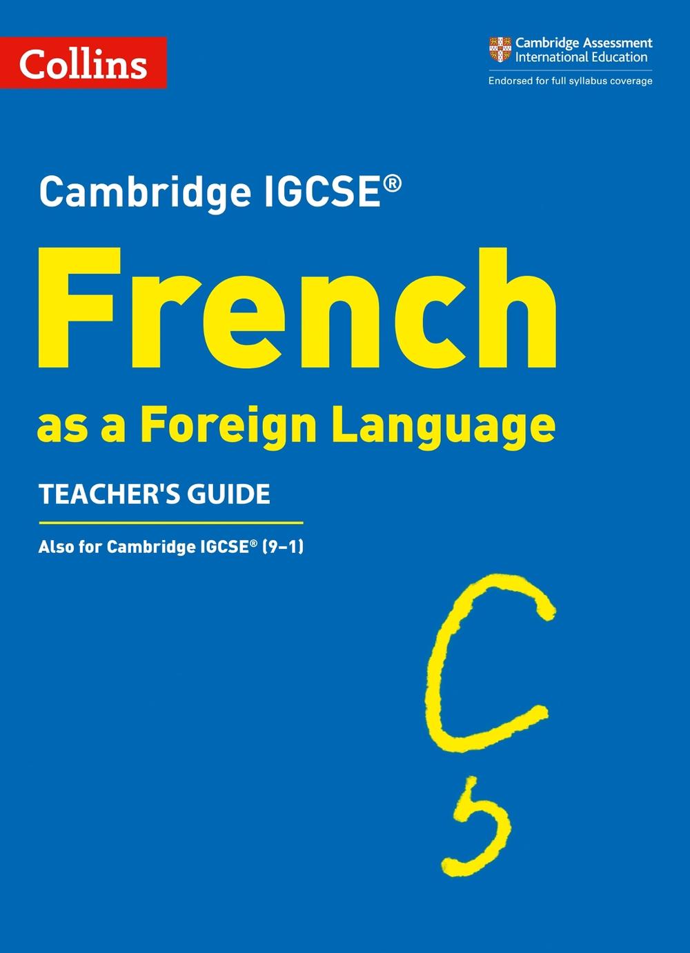 Cambridge IGCSE™ French Teacher's Guide by Stuart Glover, Paperback ...