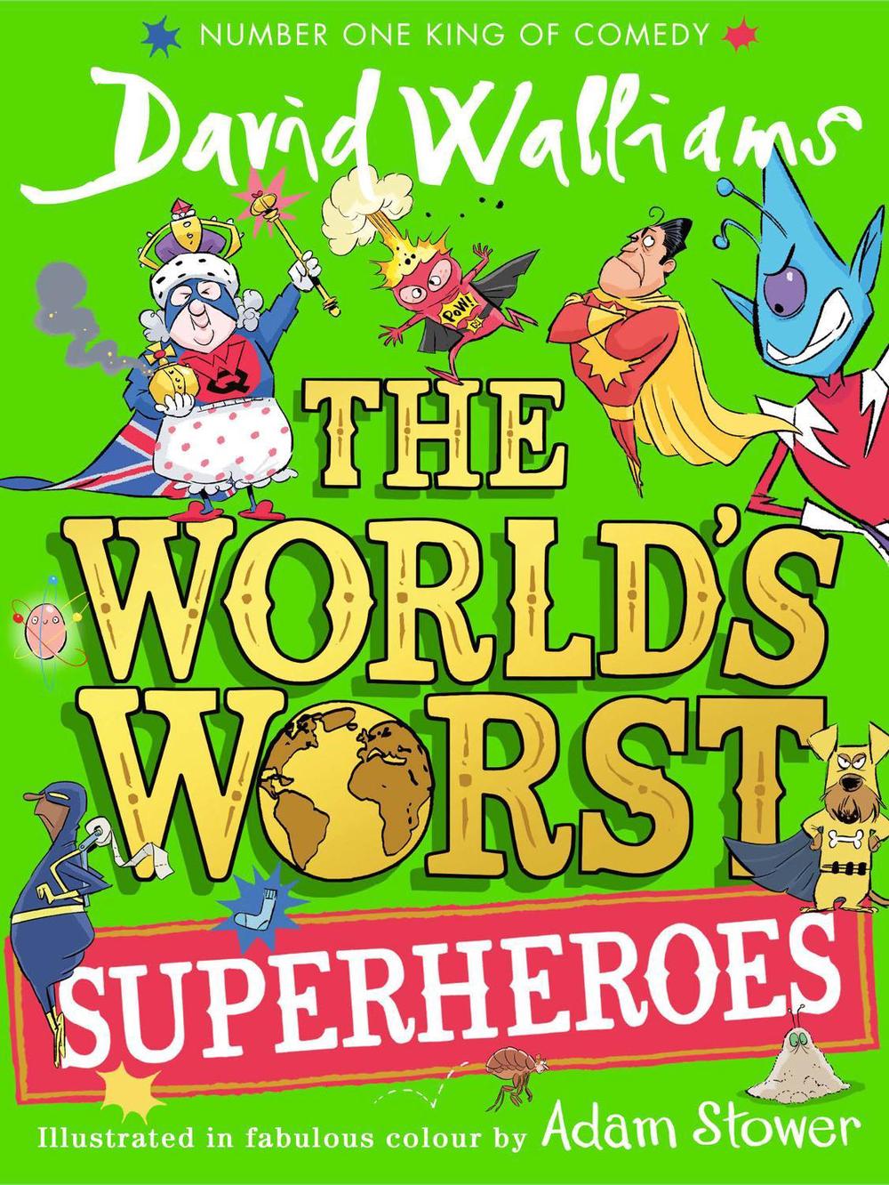 The World’s Worst Superheroes by David Walliams, Hardcover ...