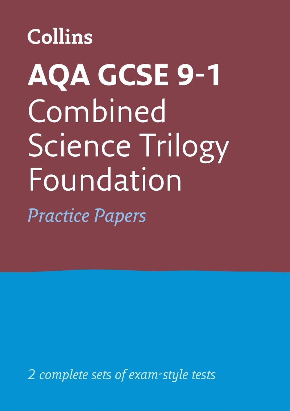 AQA GCSE 9-1 Combined Science Foundation Practice Papers by Collins ...