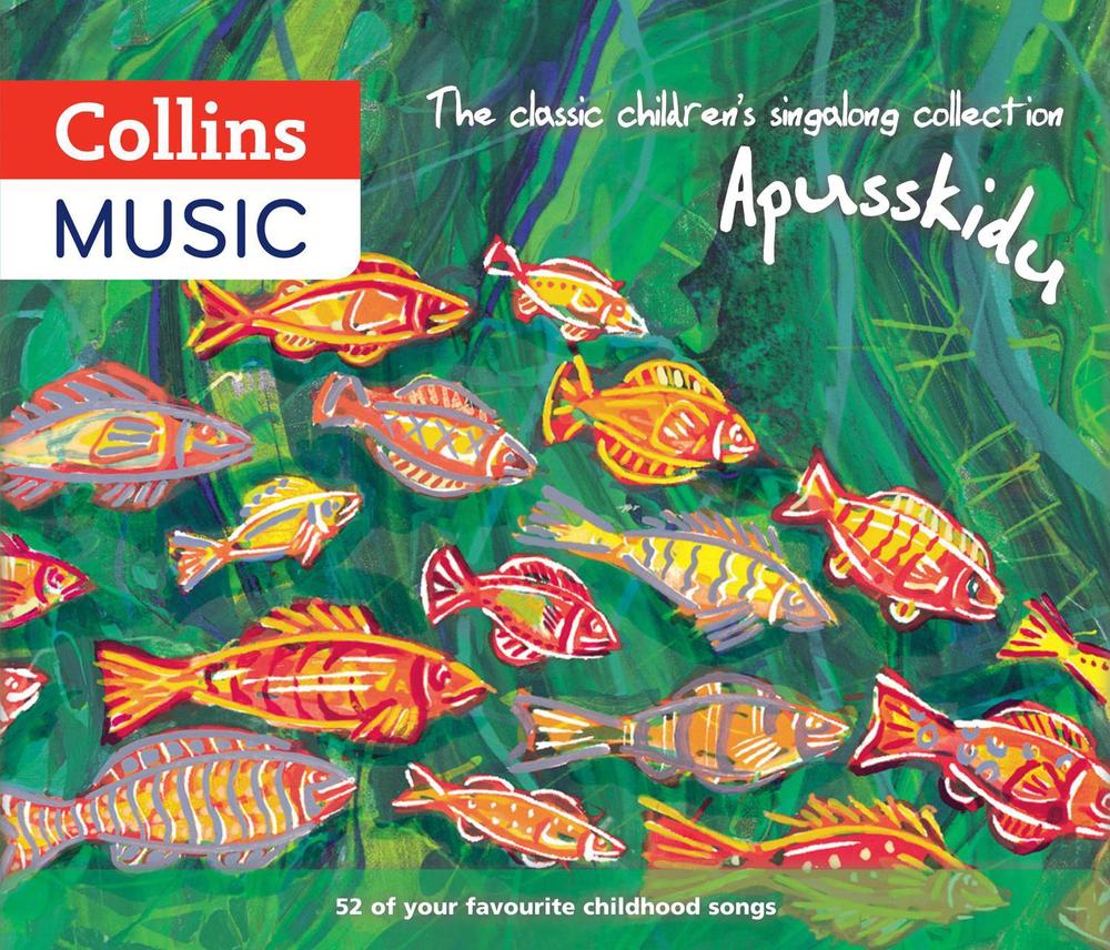 The classic children’s singalong collection: Apusskidu by David Gadsby ...