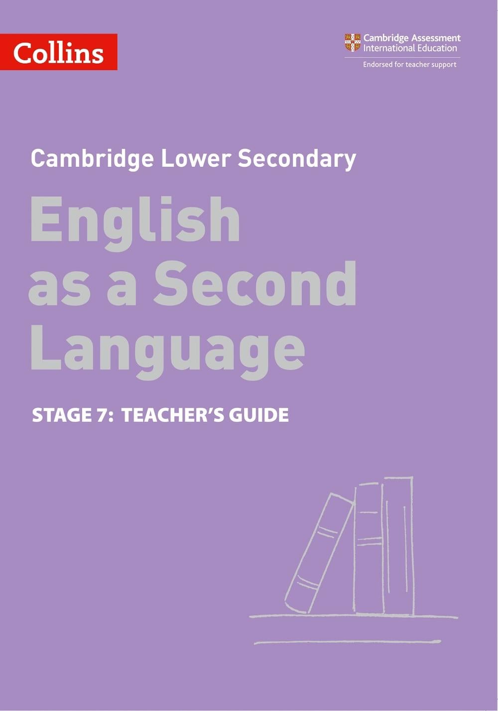 Lower Secondary English as a Second Language Teacher's Guide: Stage 7 ...