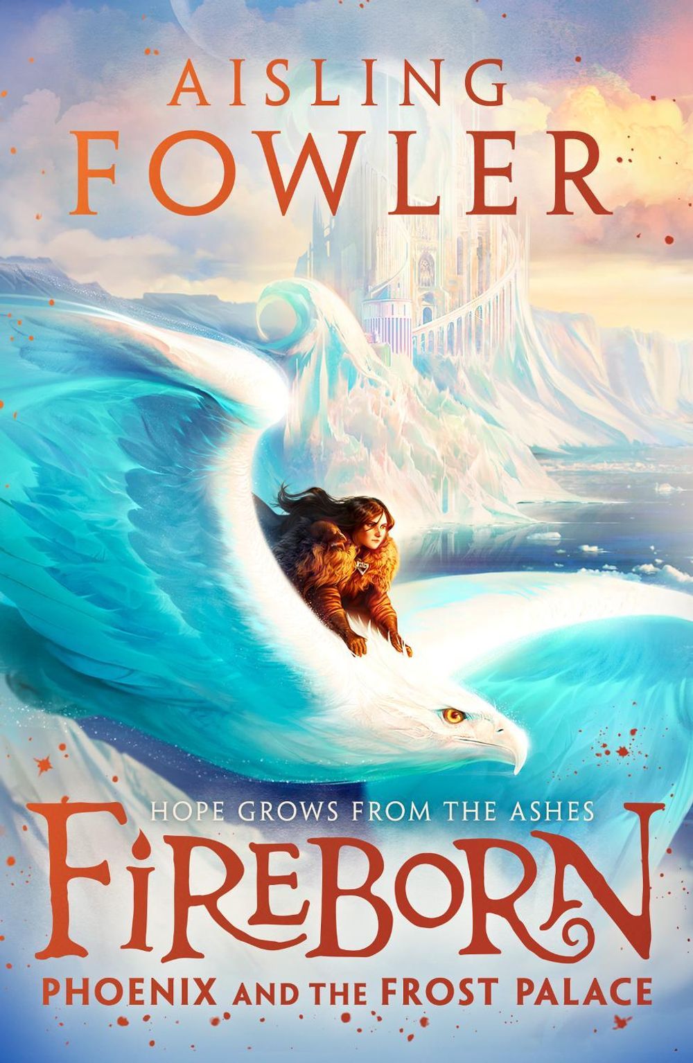Fireborn: Phoenix and the Frost Palace by Aisling Fowler, Paperback ...