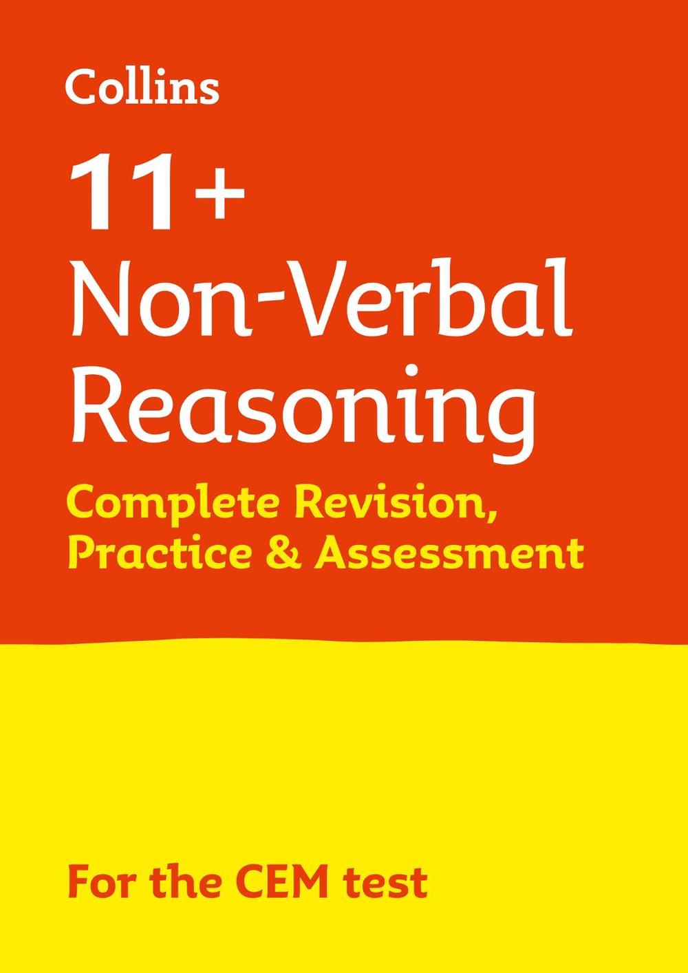 11+ Non-Verbal Reasoning Complete Revision, Practice & Assessment for ...