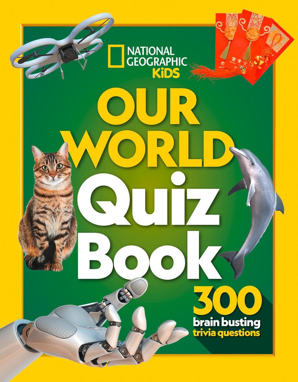 Our World Quiz Book by National Geographic Kids, Paperback ...