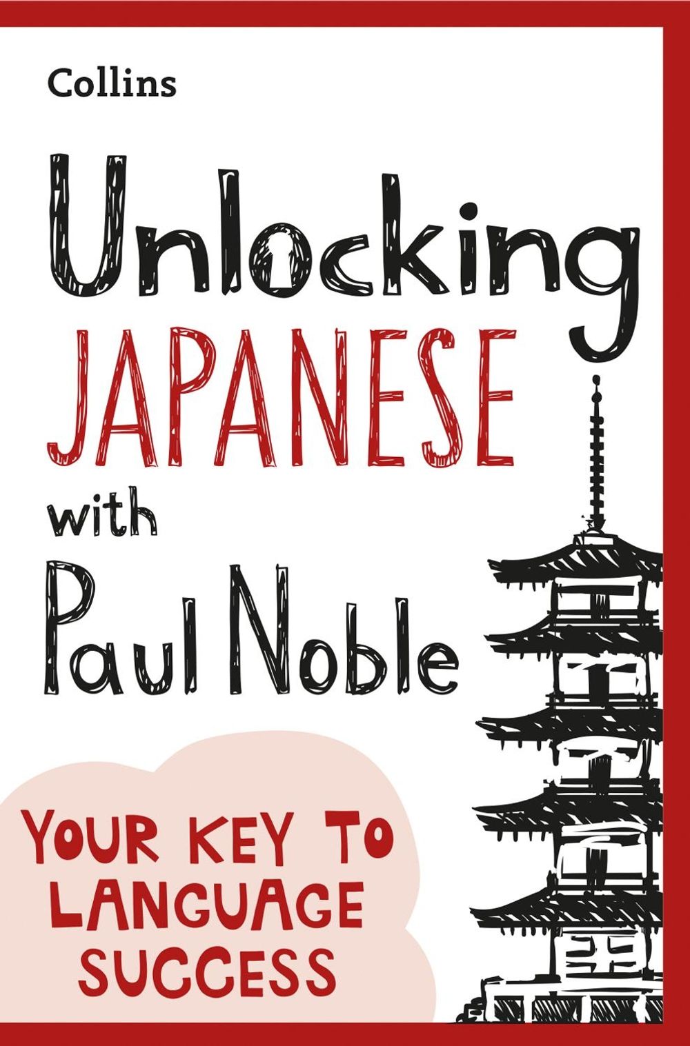 Unlocking Japanese with Paul Noble by Paul Noble, Paperback ...