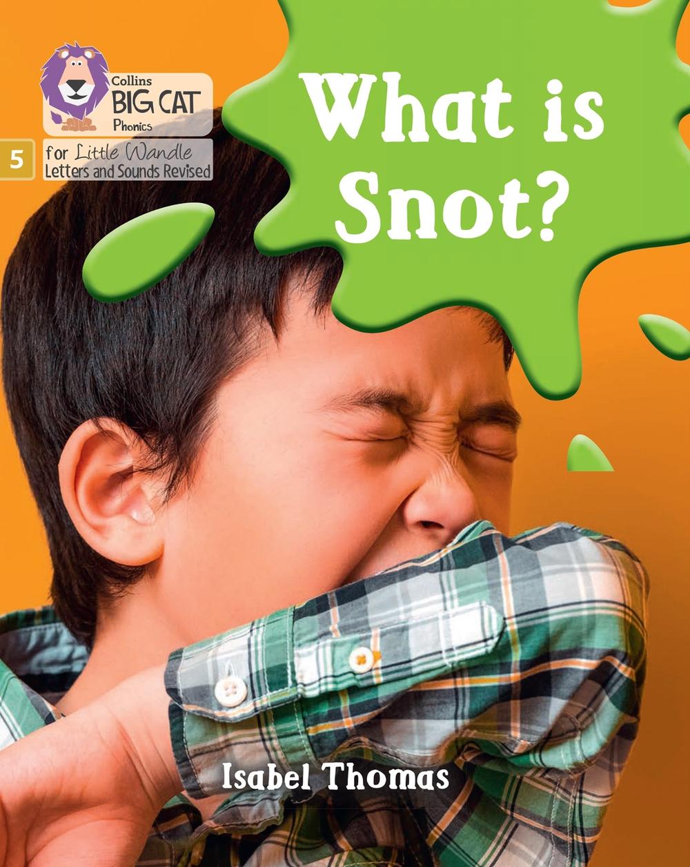 What is snot? by Isabel Thomas, Paperback, 9780008539429 | Buy online ...