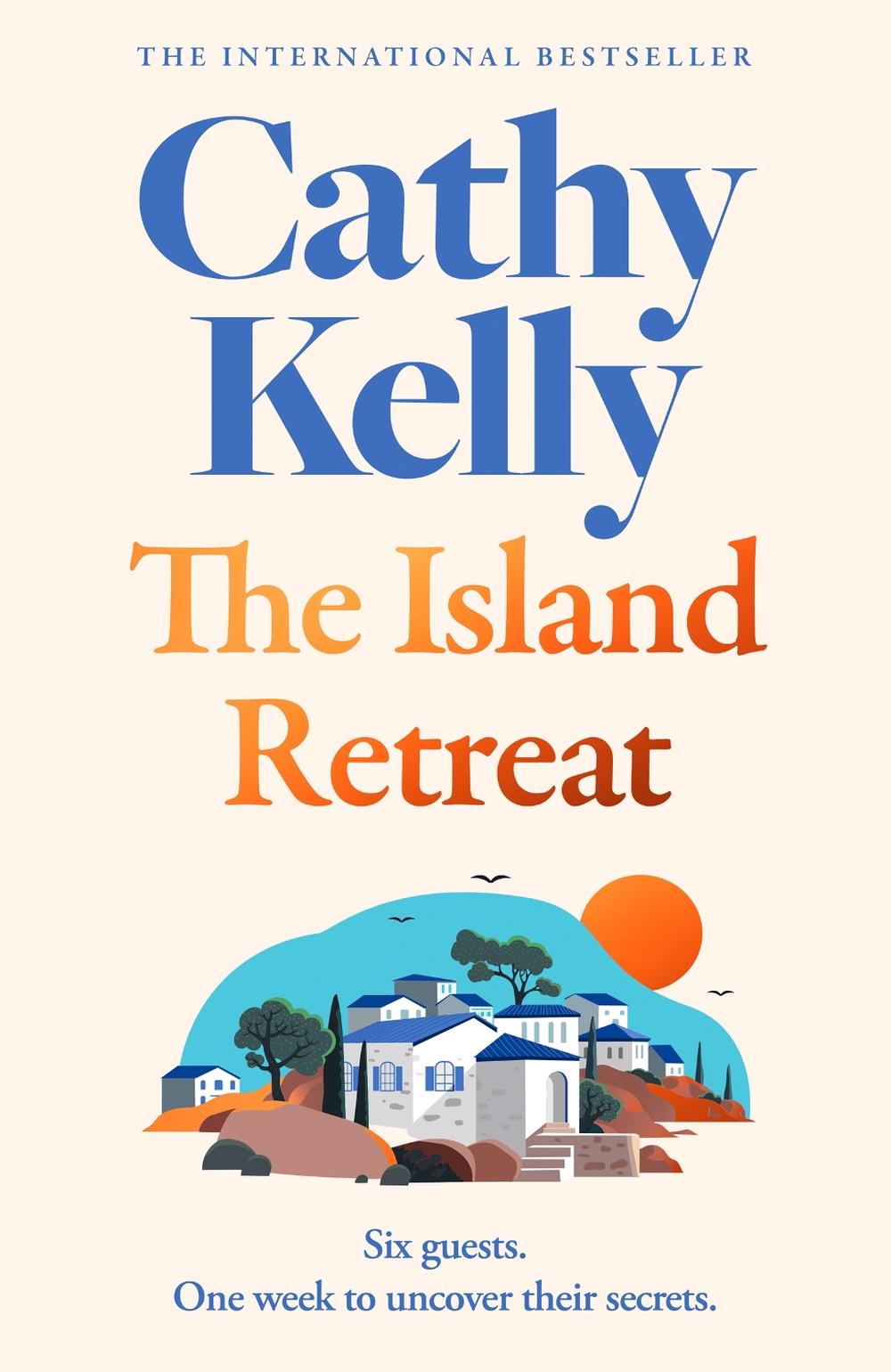 The Island Retreat by Cathy Kelly, Hardcover, 9780008545000 | Buy ...