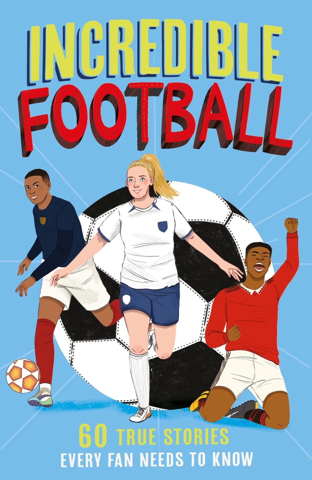 Incredible Football by Clive Gifford, Paperback, 9780008606107 | Buy ...