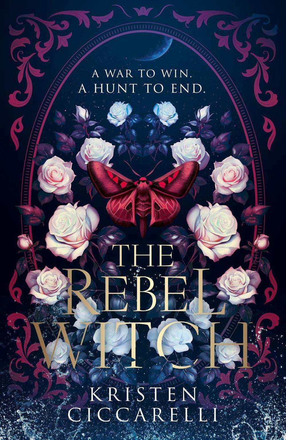 The Rebel Witch by Kristen Ciccarelli, Paperback, 9780008650629 | Buy ...