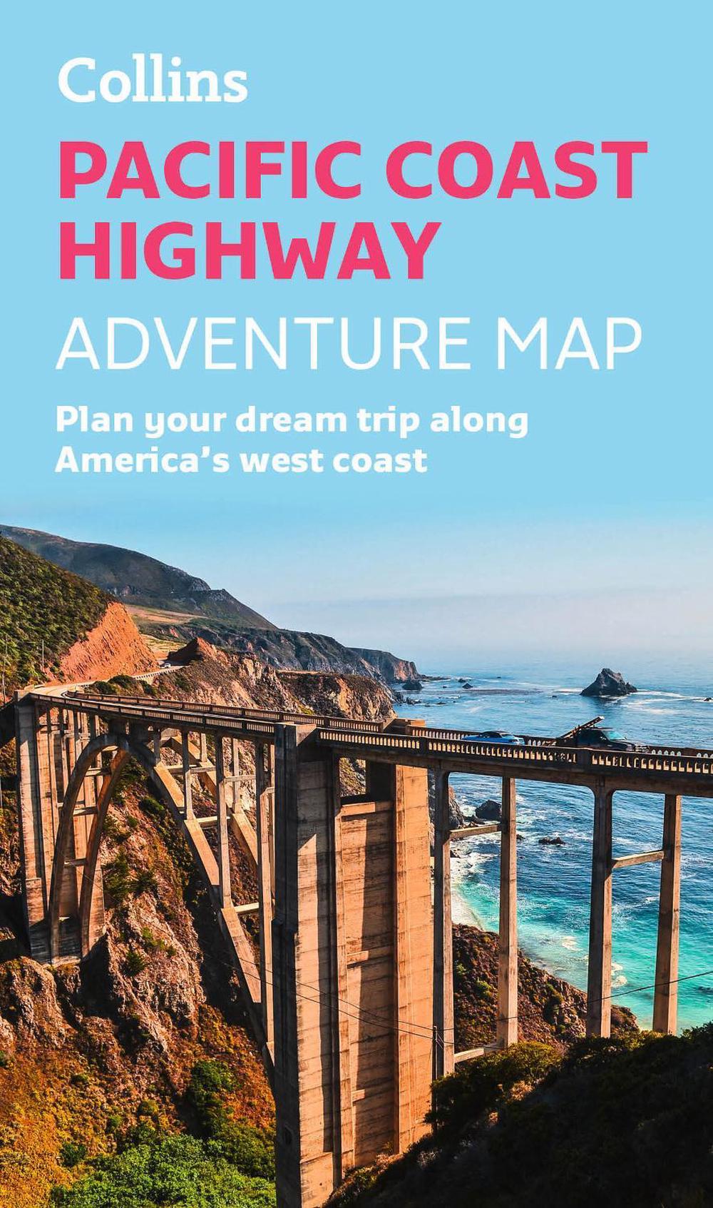 Pacific Coast Highway Adventure Map by Collins Maps, Folded ...