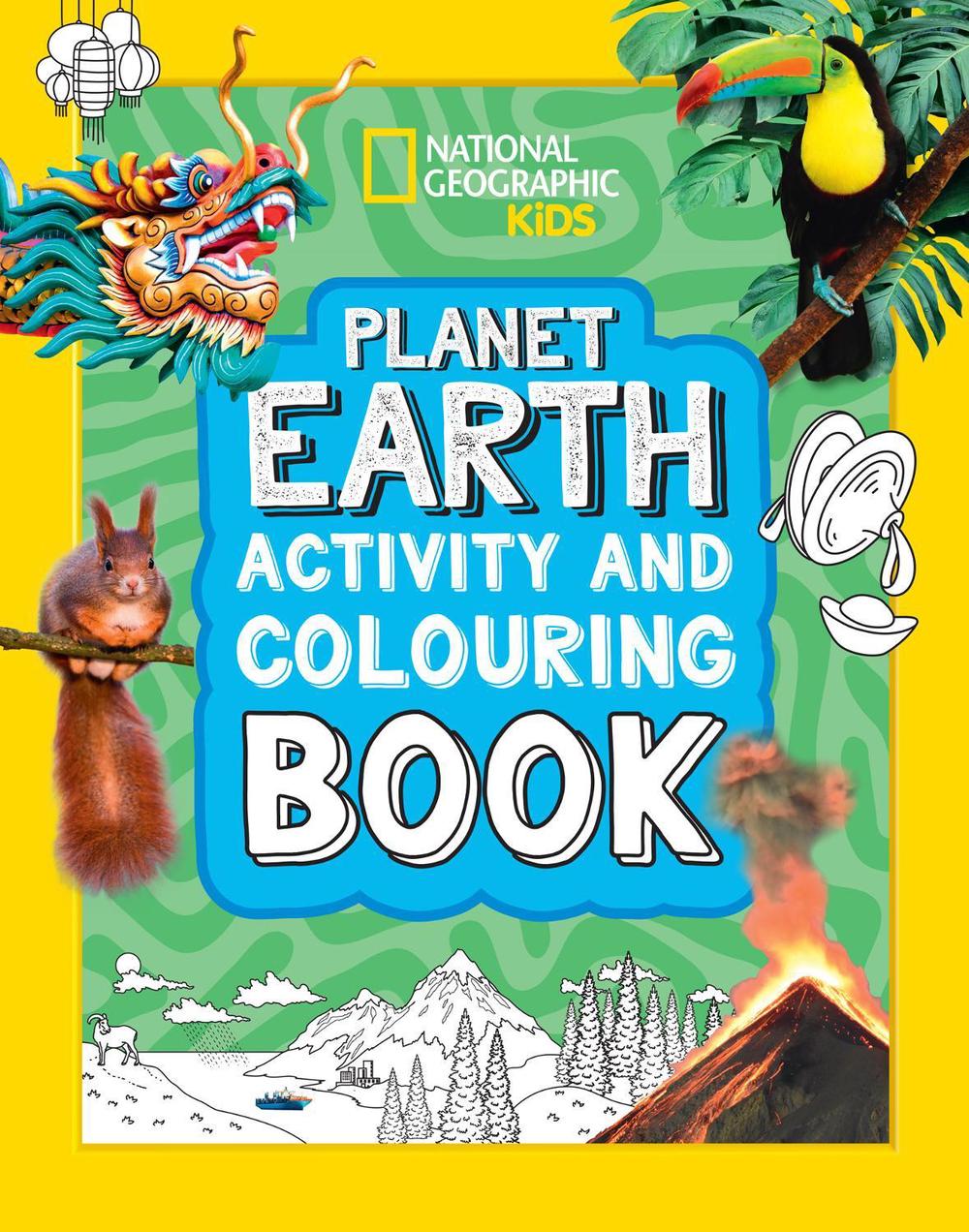 Planet Earth Activity and Colouring Book by National Geographic Kids, Paperback, 9780008664558 ...
