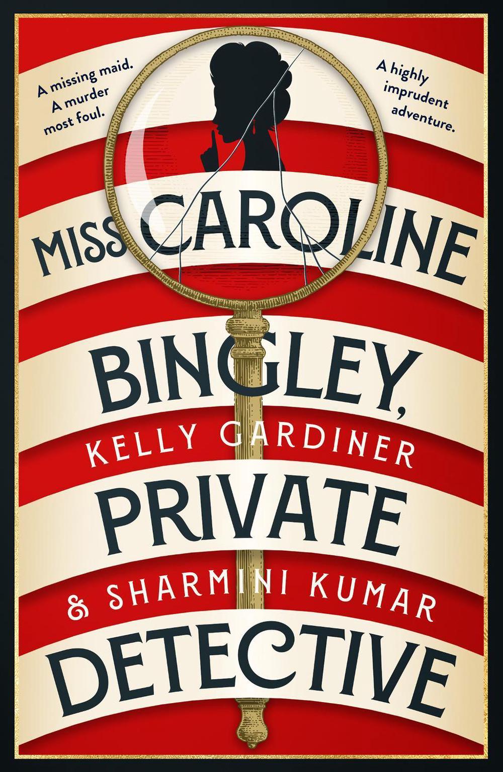 Miss Caroline Bingley, Private Detective by Kelly Gardiner, Paperback ...