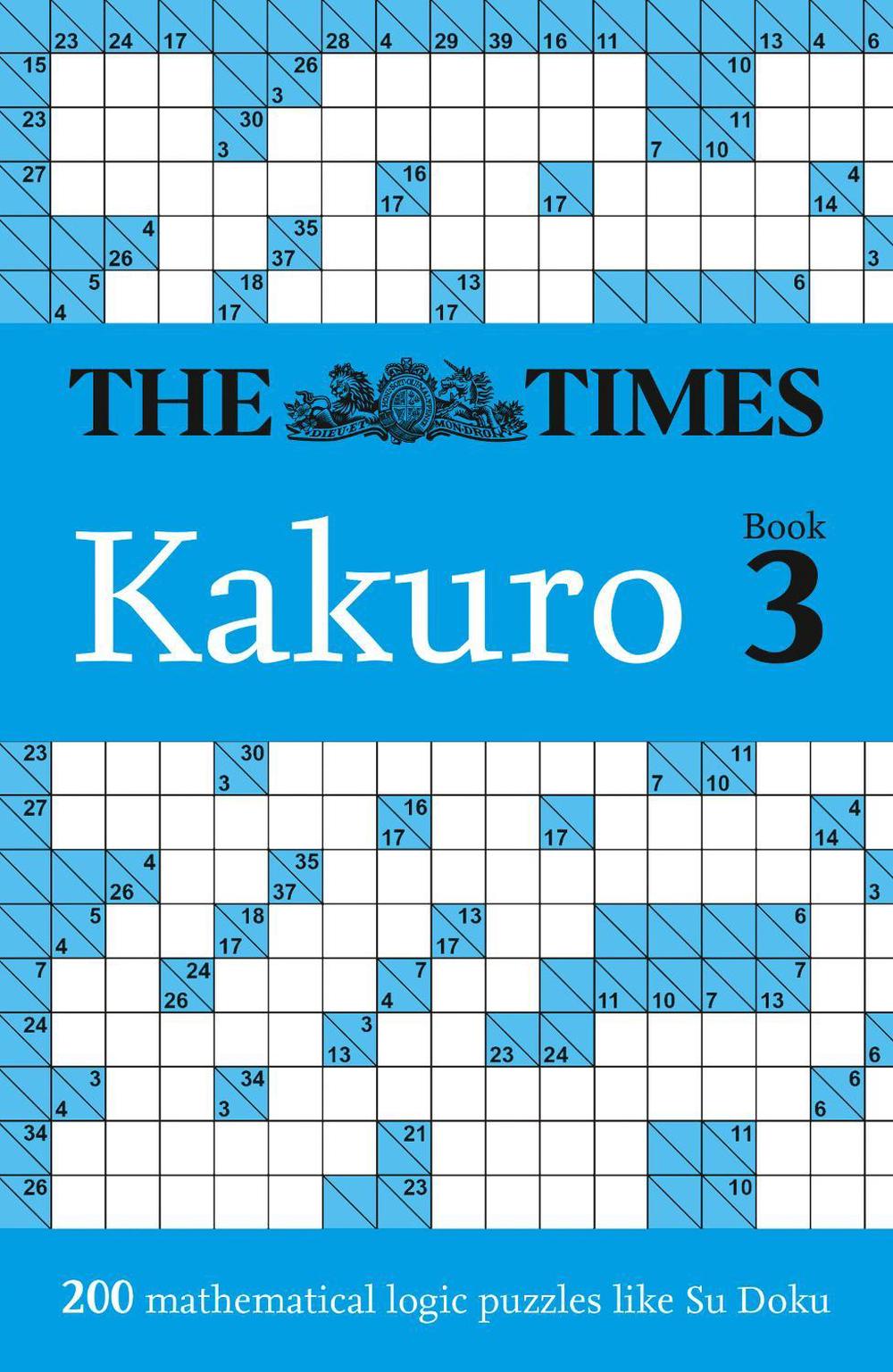 The Times Kakuro Book 3 by The Times Mind Games, Paperback ...
