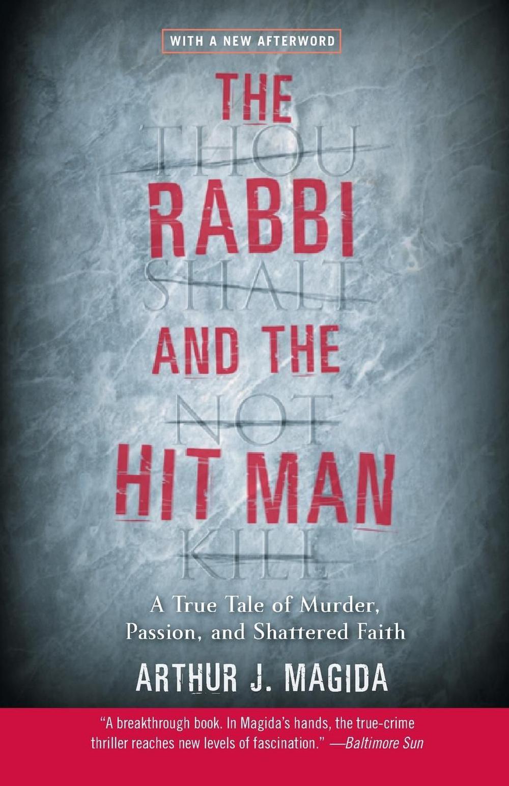 The Rabbi and the Hit Man by Arthur J. Magida, Paperback, 9780060935610 ...