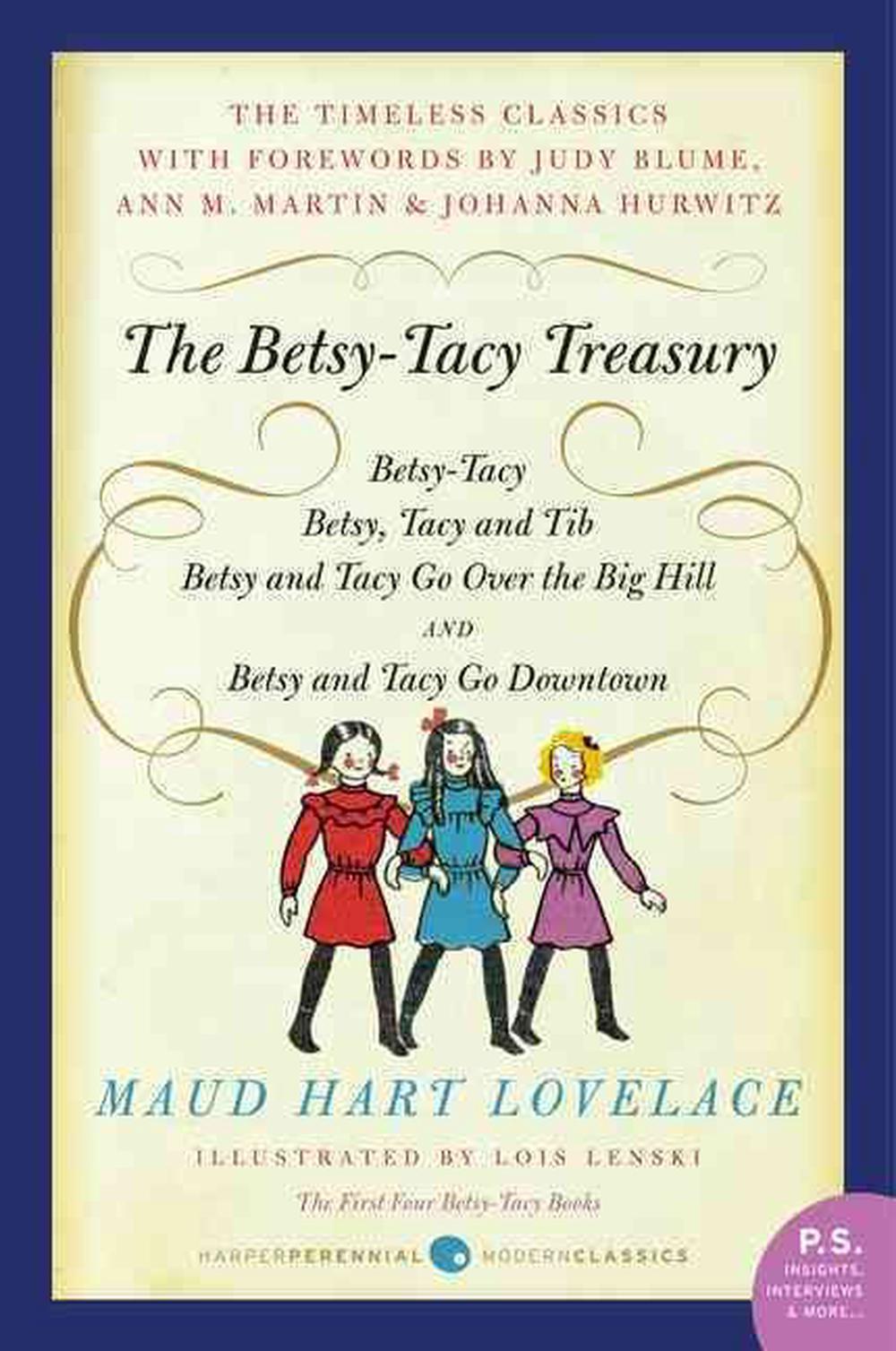 The Betsy-Tacy Treasury by Maud Hart Lovelace, Paperback, 9780062095879 ...