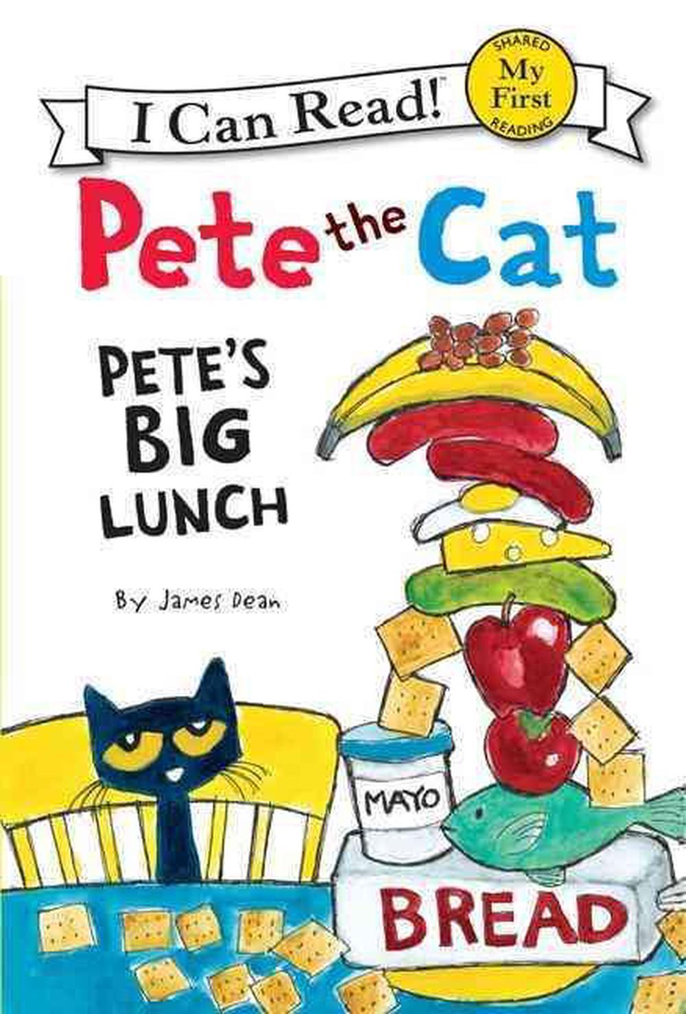 Pete the Cat: Pete's Big Lunch by James Dean, Hardcover, 9780062110701 ...
