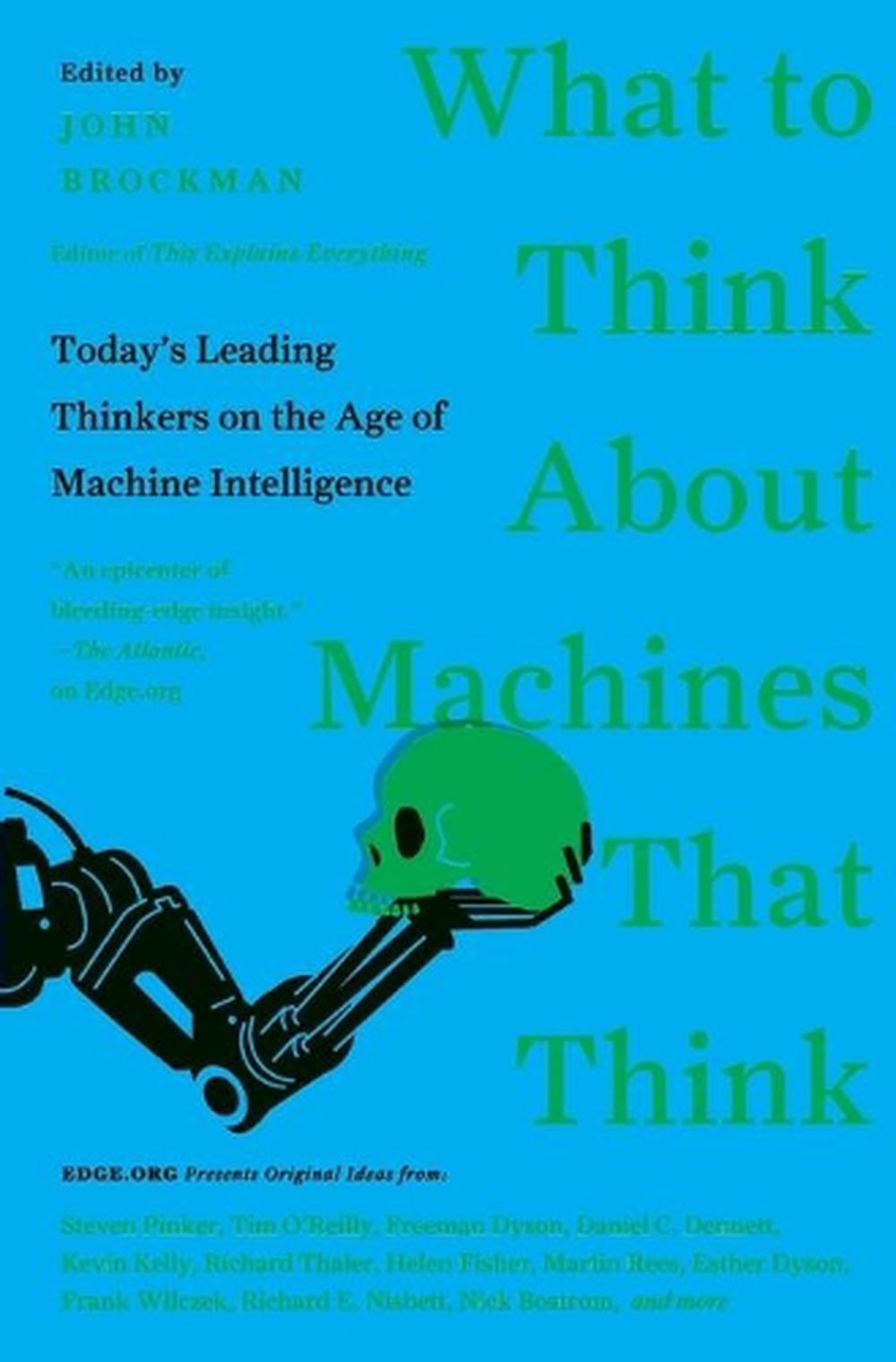 What to Think About Machines That Think by John Brockman, Paperback ...