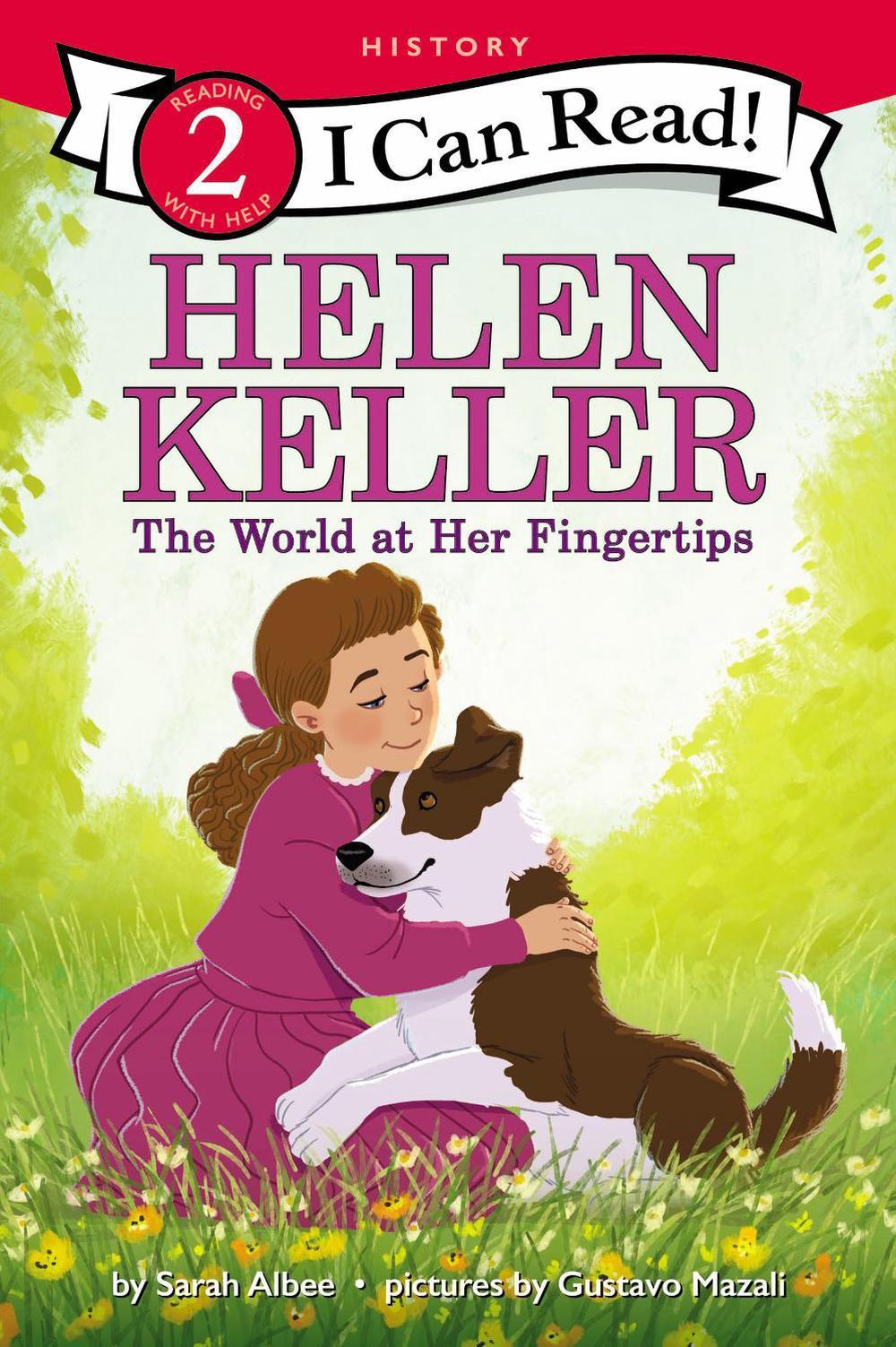 Helen Keller: The World at Her Fingertips by Sarah Albee, Paperback ...