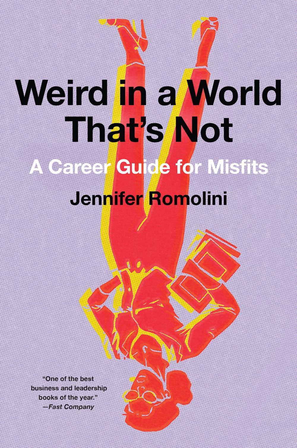 Weird in a World That's Not by Jennifer Romolini, Paperback ...