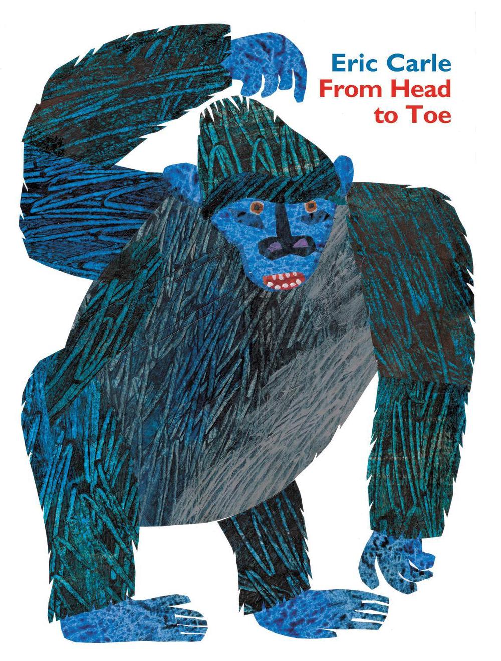 From Head to Toe Padded by Eric Carle, Board Book, 9780062747662 | Buy ...