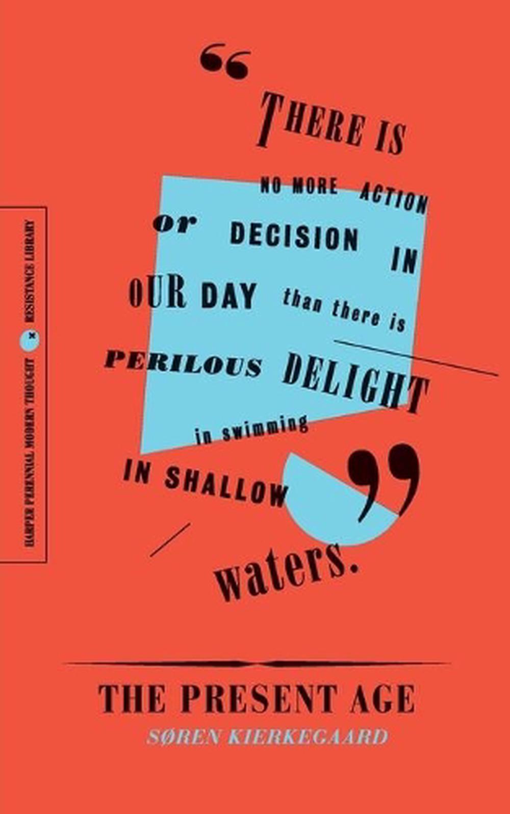 The Present Age by Soren Kierkegaard, Paperback, 9780062930859 | Buy ...