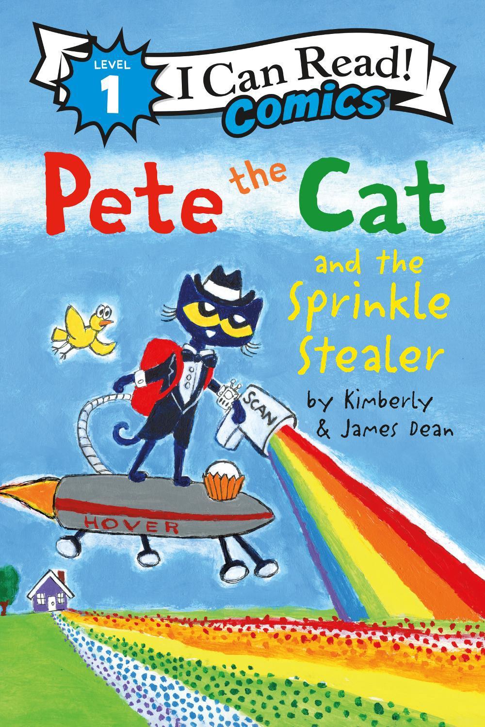 Pete the Cat and the Sprinkle Stealer by James Dean, Hardcover ...