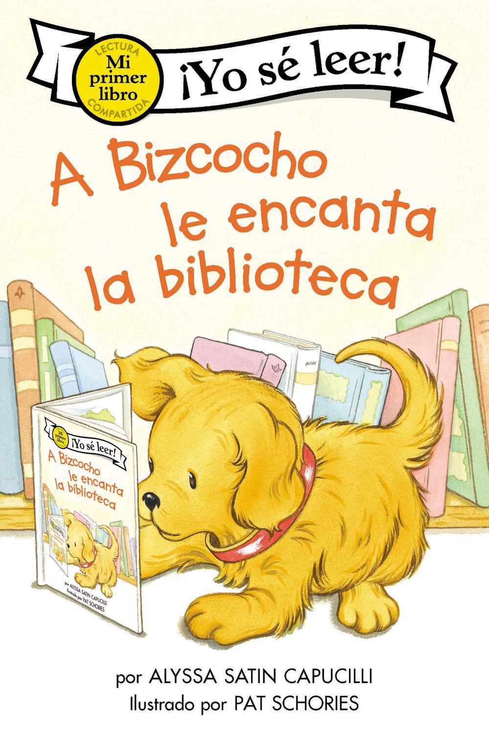 A Bizcocho Le Encanta La Biblioteca by Alyssa Satin Capucilli ...