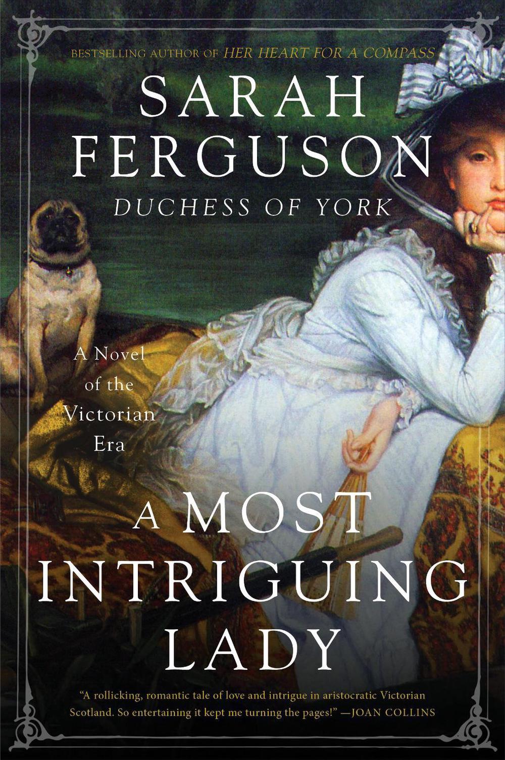 A Most Intriguing Lady by Sarah Ferguson, Paperback, 9780063216839 ...