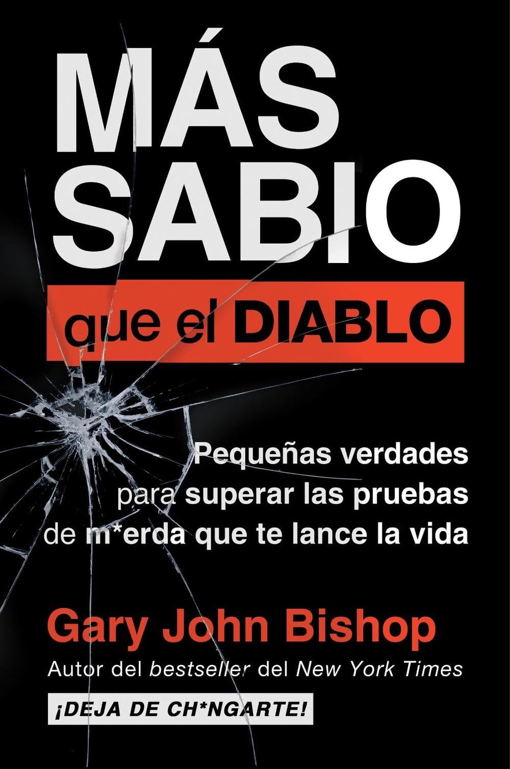 Wise as F*ck \ Más Sabio Que El Diablo by Gary John Bishop, Paperback ...