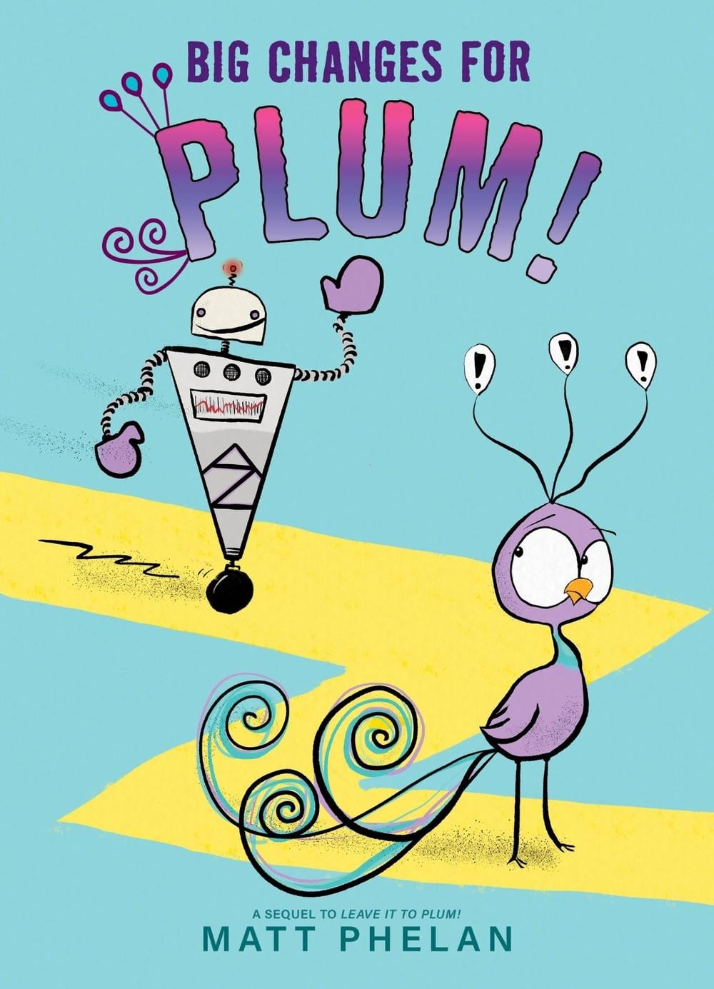 Big Changes for Plum! by Matt Phelan, Paperback, 9780063296350 | Buy ...