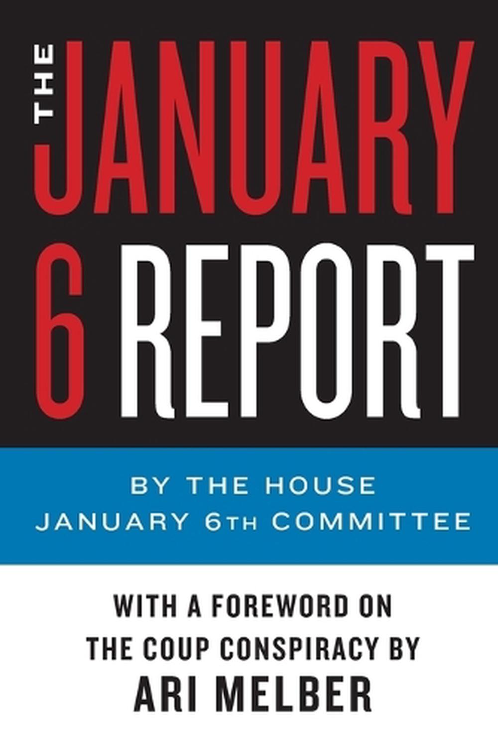 The January 6 Report by The January 6th Committee With Ari Melber ...