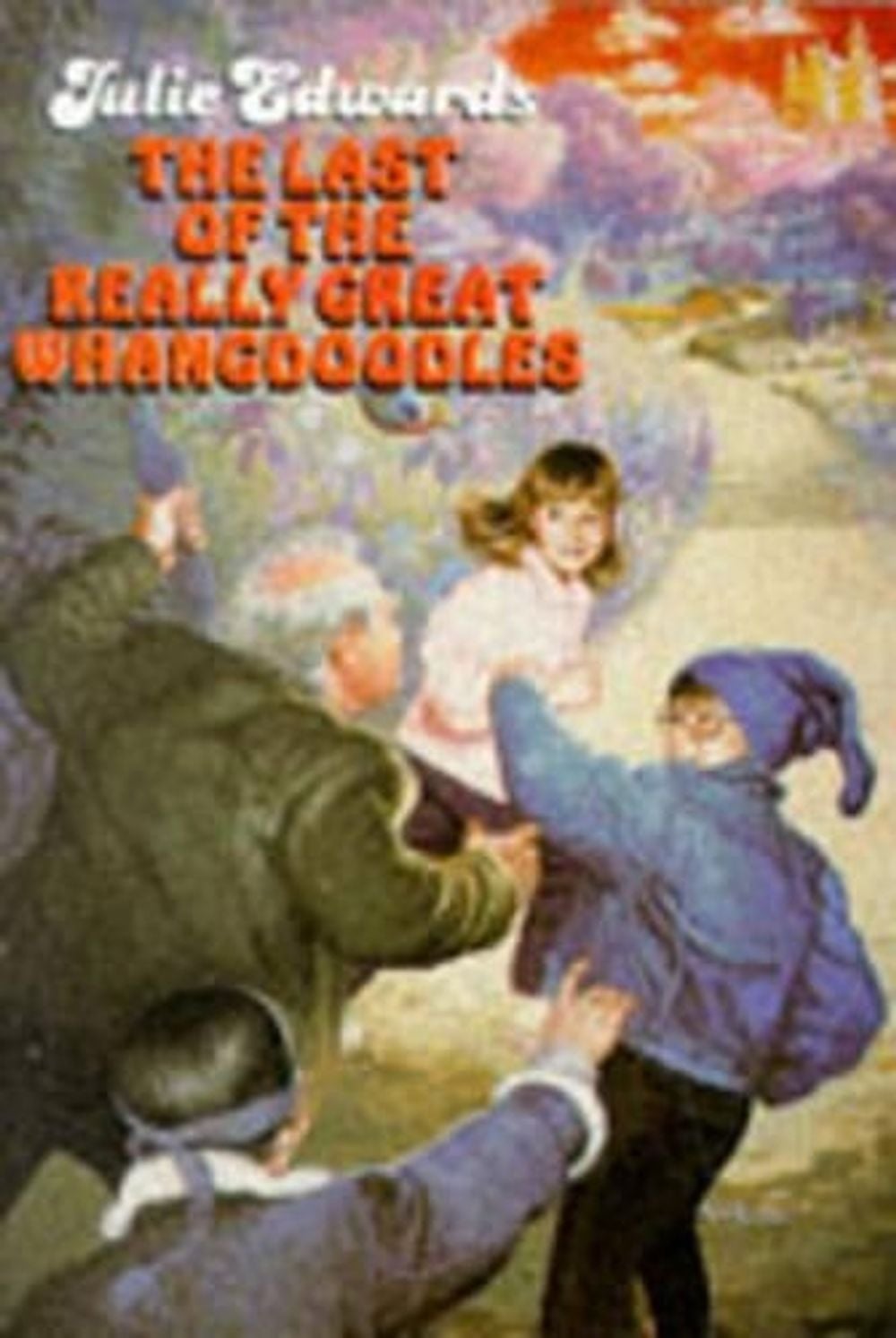 The Last of the Really Great Whangdoodles by Julie Edwards, Paperback ...