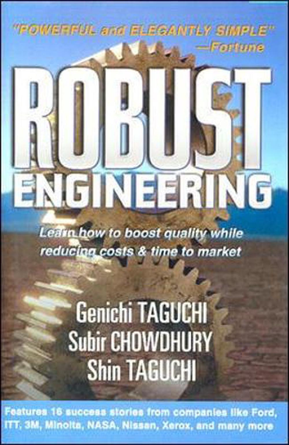 Robust Engineering: Learn How to Boost Quality While Reducing Costs ...
