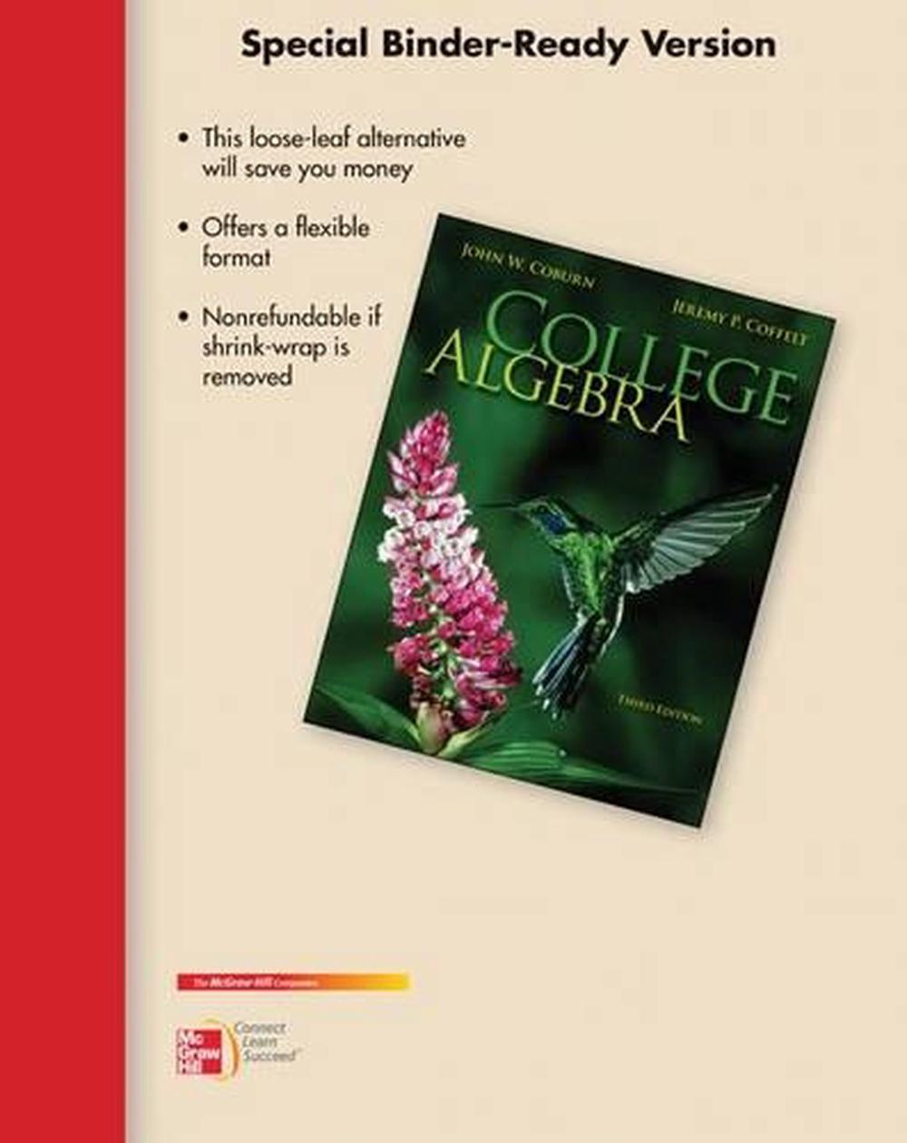 College Algebra, 3rd Edition by Jeremy Coffelt, Loose Leaf ...