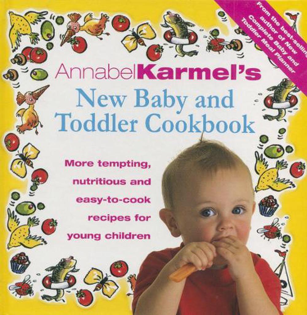 Annabel Karmel s Baby And Toddler Cookbook By Annabel Karmel Hardcover annabel-karmel-s-baby-and-toddler-cookbook-by-annabel-karmel-hardcover