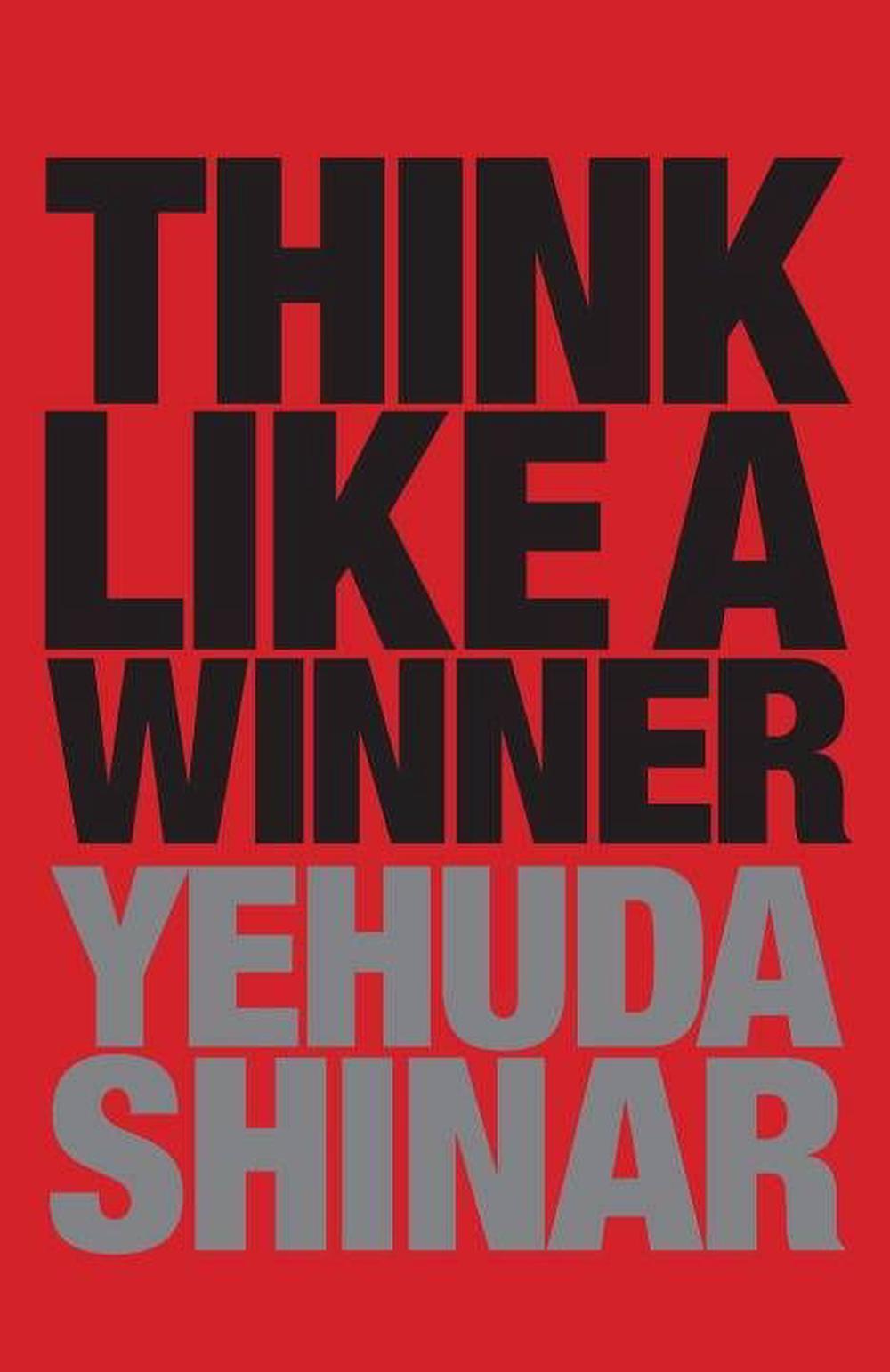 Think Like a Winner by Yehuda Shinar, Paperback, 9780091923693 | Buy ...