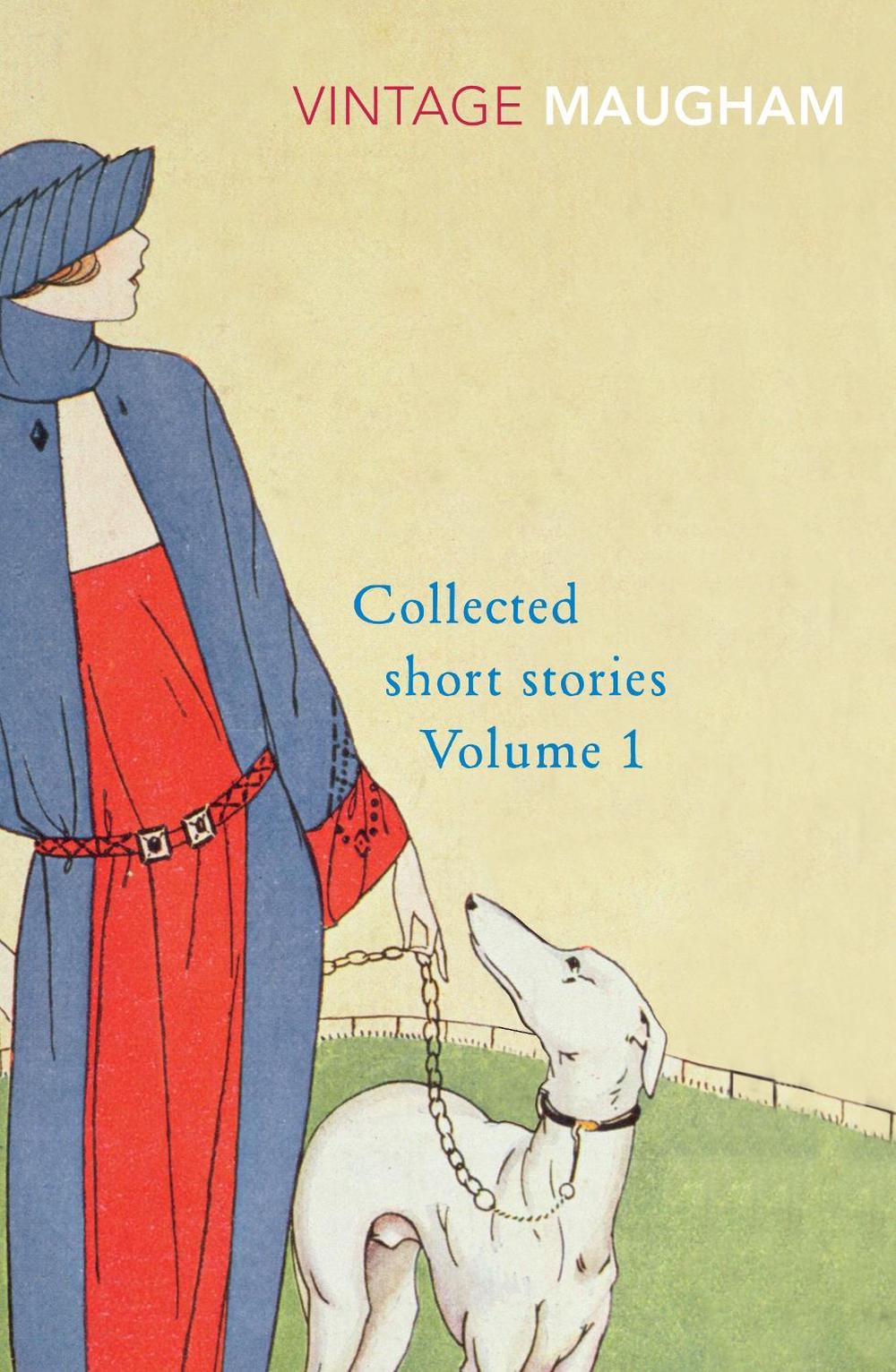 Collected Short Stories Volume 1 by W. Somerset Maugham, Paperback ...
