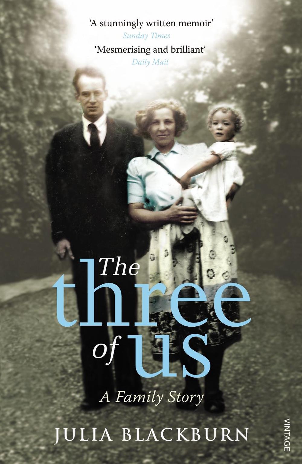 The Three of Us by Julia Blackburn, Paperback, 9780099507048 | Buy ...