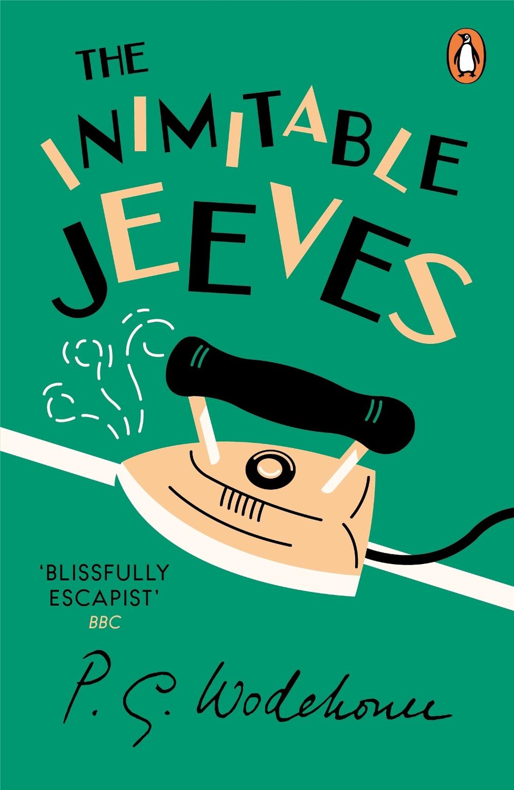 The Inimitable Jeeves by P.G. Wodehouse, Paperback, 9780099513681 | Buy ...