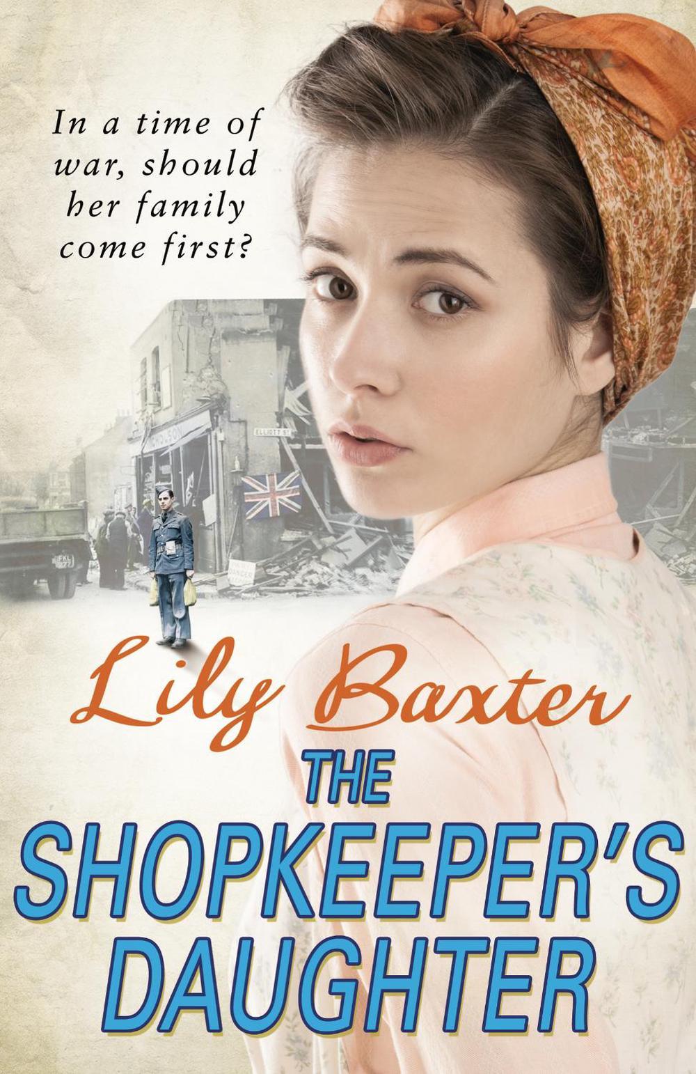 The Shopkeeper’s Daughter by Lily Baxter, Paperback, 9780099574897 ...
