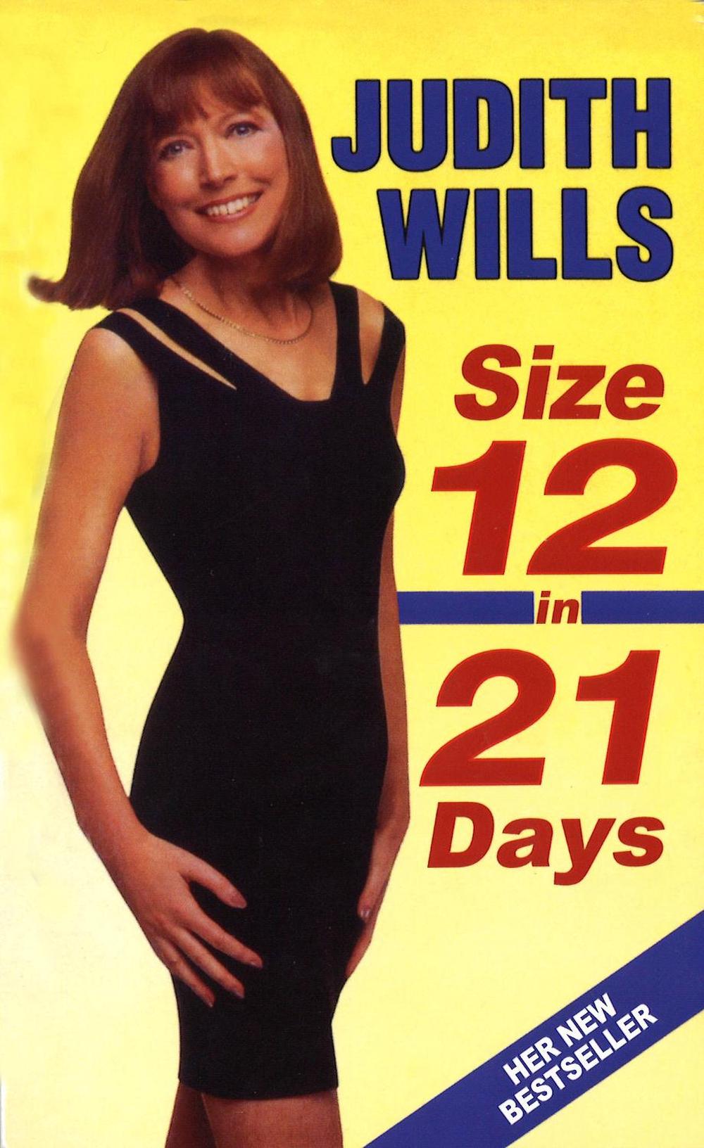 Size 12 In 21 Days by Judith Wills, Paperback, 9780099579694 | Buy ...