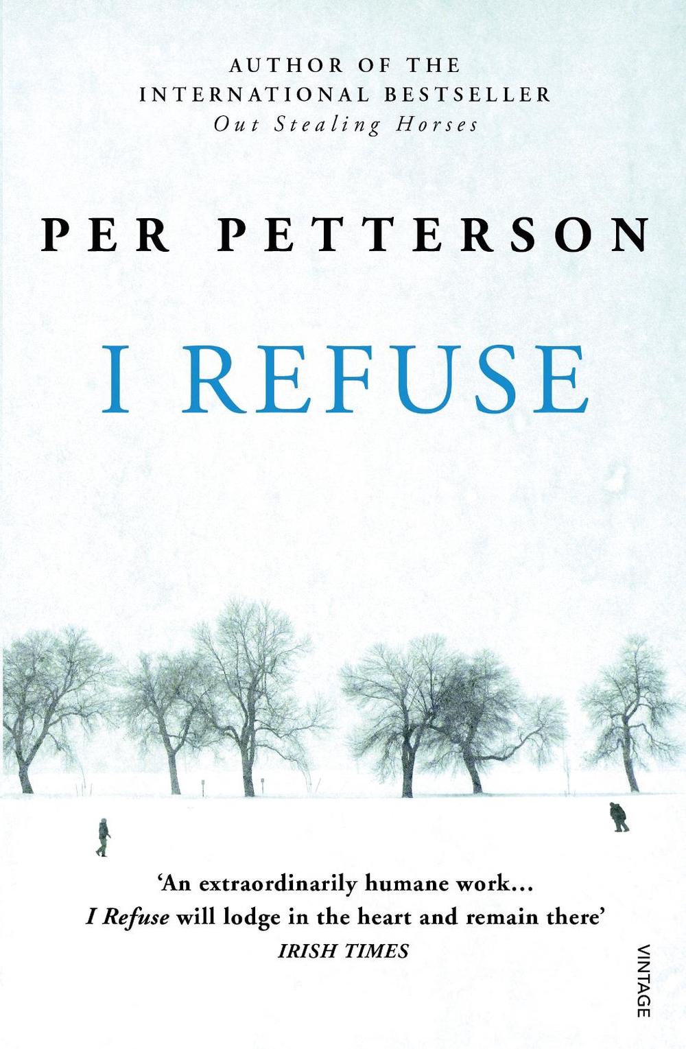 I Refuse by Per Petterson, Paperback, 9780099584551 | Buy online at The ...